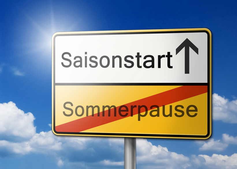 Saisonstart Sommerpause Schild